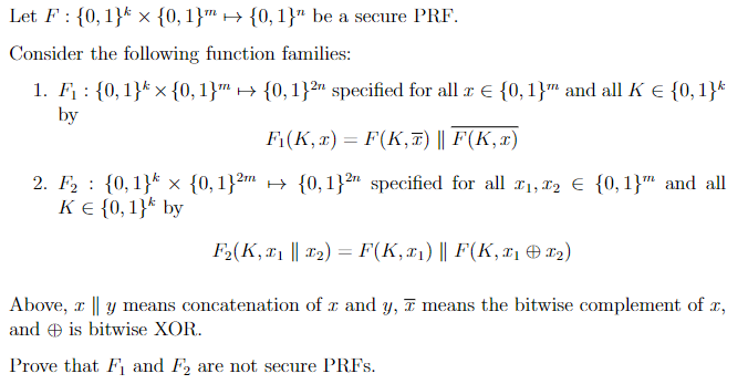 Solved See image: Let F : {0, 1}k ×{0, 1}m →{0, 1}n | Chegg.com