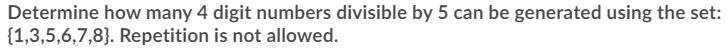 Solved Determine how many 4 digit numbers divisible by 5 can | Chegg.com