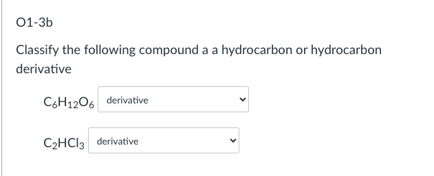 Solved O1-3b Classify the following compound a a hydrocarbon | Chegg.com