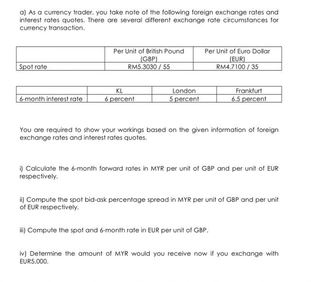 Solved A As A Currency Trader You Take Note Of The Chegg