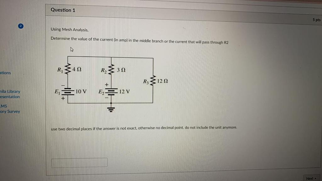 Solved Question 1 5 pts Using Mesh Analysis, Determine the | Chegg.com