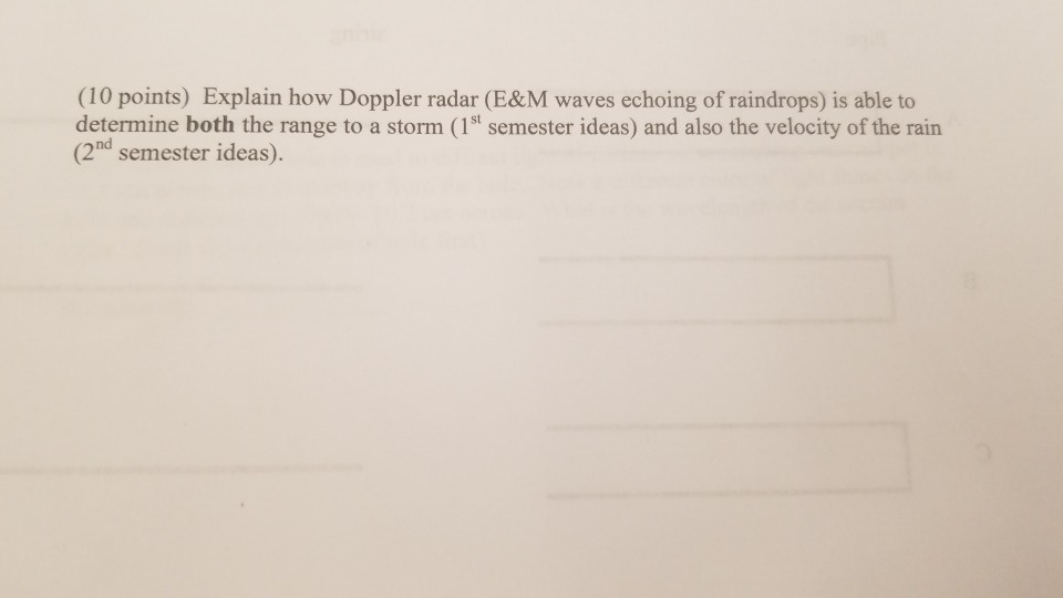 Solved (10 points) Explain how Doppler radar (E&M waves | Chegg.com