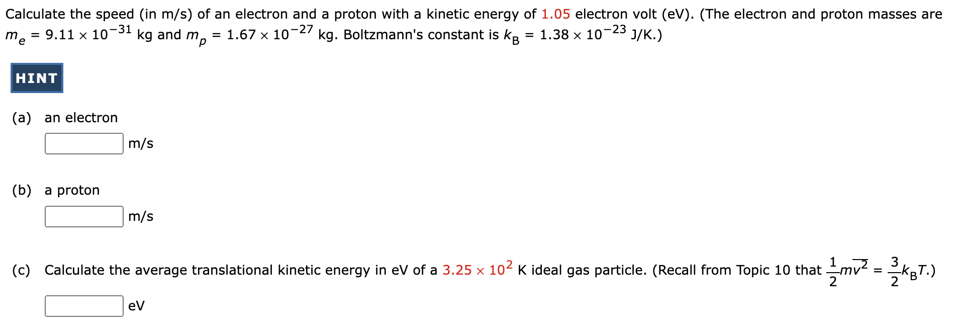 Solved Calculate the speed (in ms ) ﻿of an electron and a | Chegg.com