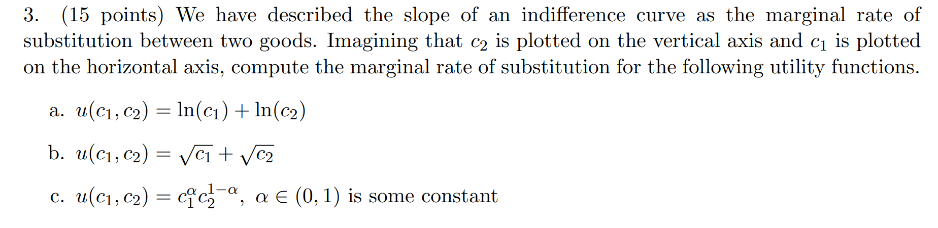 Solved 3. (15 points) We have described the slope of an | Chegg.com