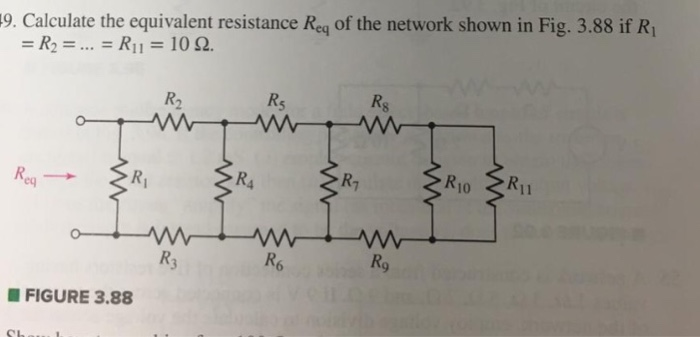 Solved 9. Calculate the equivalent resistance Reg of the | Chegg.com
