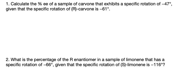 Solved Calculate the % ﻿ee of a sample of carvone that | Chegg.com