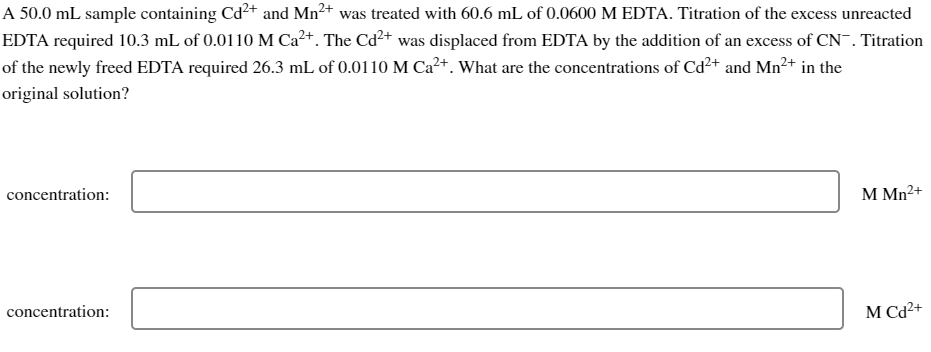 Solved A 50.0 mL sample containing Cd2+ and Mn2+ was treated | Chegg.com