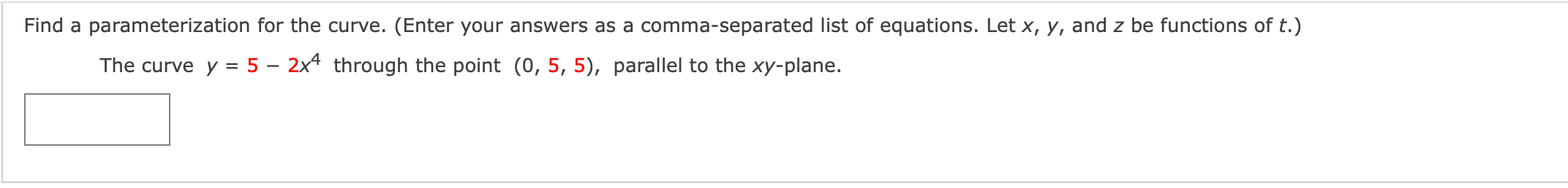 Solved Find a parameterization for the curve. (Enter your | Chegg.com