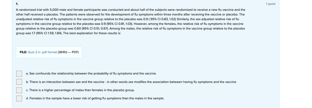 Solved 1. 1 point A randomized trial with 5,000 male and | Chegg.com