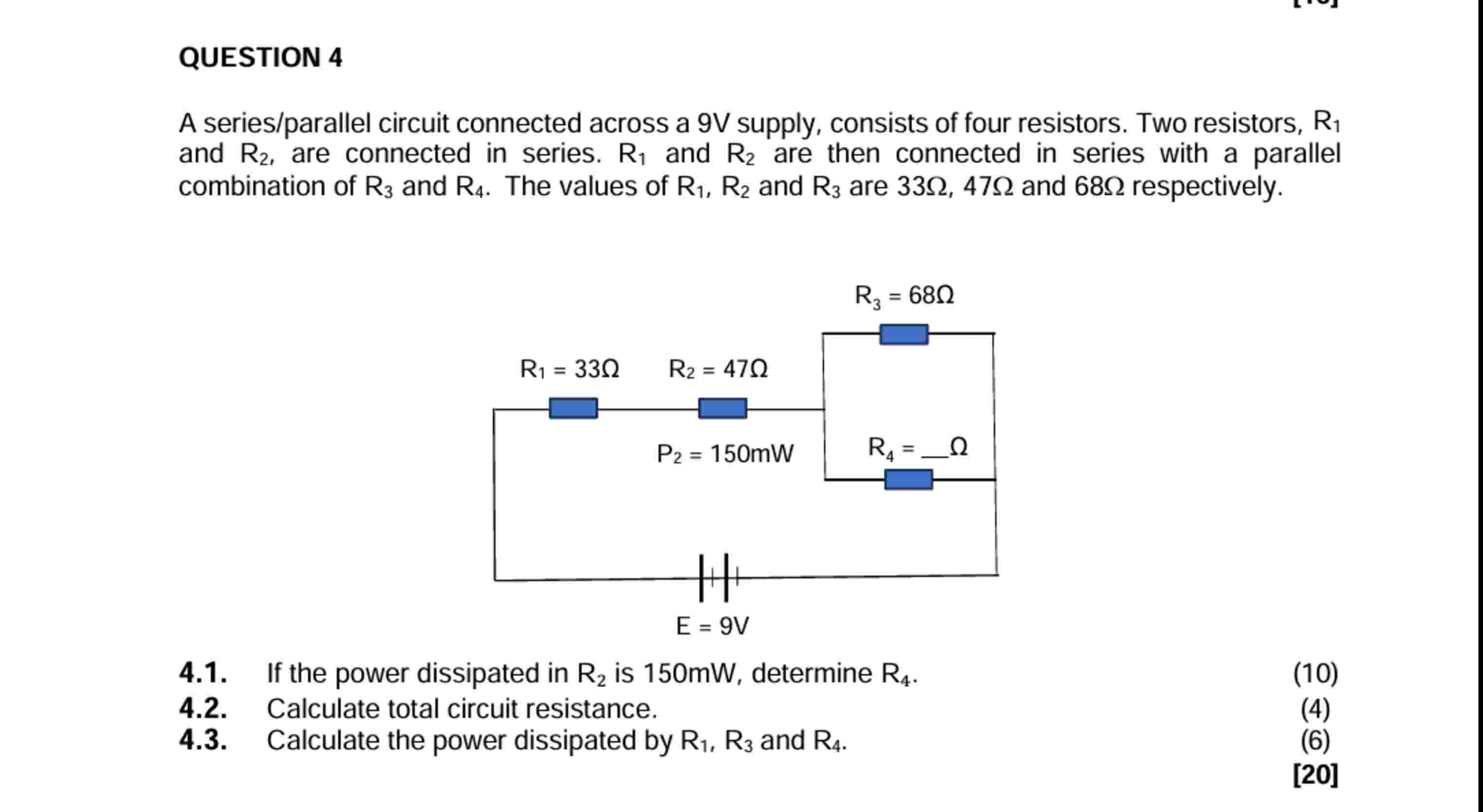 Solved QUESTION 4 ﻿A serie(s)/(p)arallel circuit connected | Chegg.com