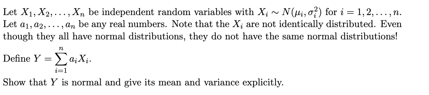 Solved Let X1, X2, ..., Xn be independent random variables | Chegg.com