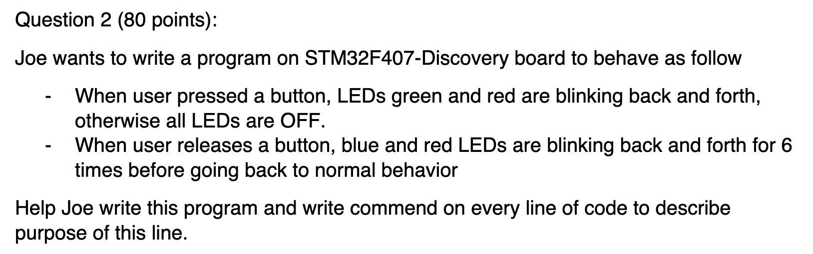 Solved Question 2 (80 points): Joe wants to write a program | Chegg.com