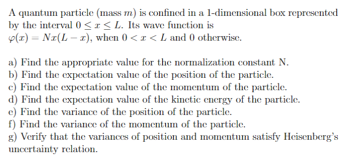 Solved A quantum particle (mass m ) is confined in a | Chegg.com
