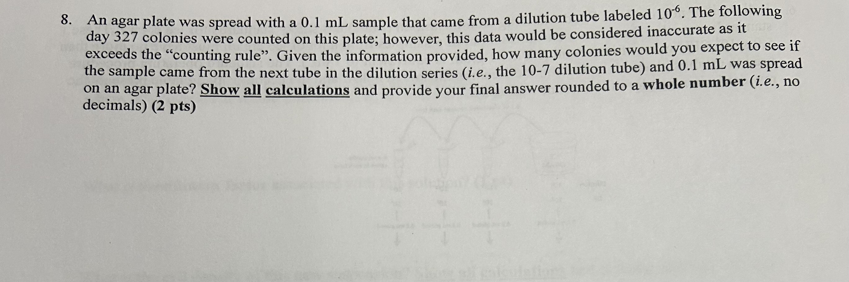 Solved 8. An agar plate was spread with a 0.1 mL sample that | Chegg.com