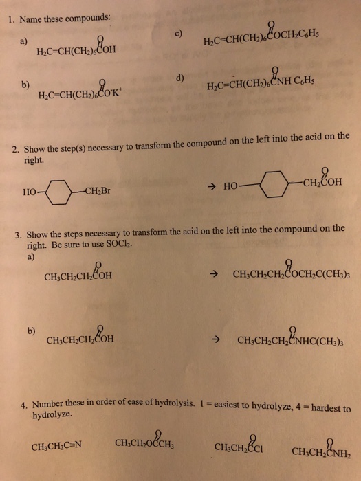 Solved 1. Name these compounds: a) H2C-CH(CH2) COCH2C6Hs | Chegg.com