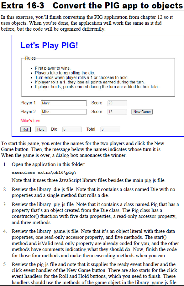 Solved Extra 16-3 Convert the PIG app to objects The code | Chegg.com