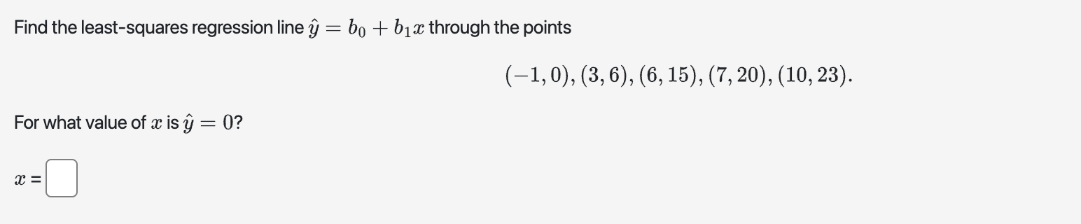 Solved 76. ﻿Find the least-squares regression line | Chegg.com