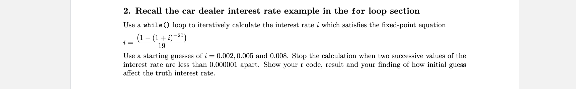 Solved 2 Recall The Car Dealer Interest Rate Example In The 