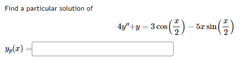 Solved Find a particular solution of | Chegg.com