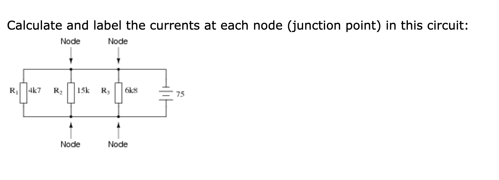 Solved Calculate and label the currents at each node | Chegg.com