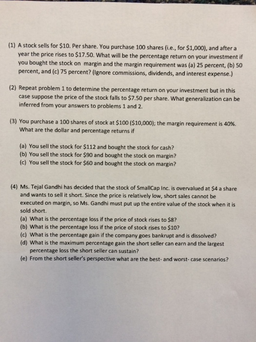 Solved (1) A stock sells for $10. Per share. You purchase | Chegg.com
