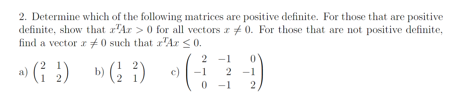 Solved Determine which of the following matrices are | Chegg.com