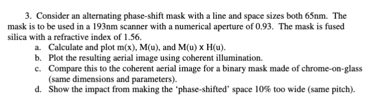 3. Consider an alternating phase-shift mask with a | Chegg.com