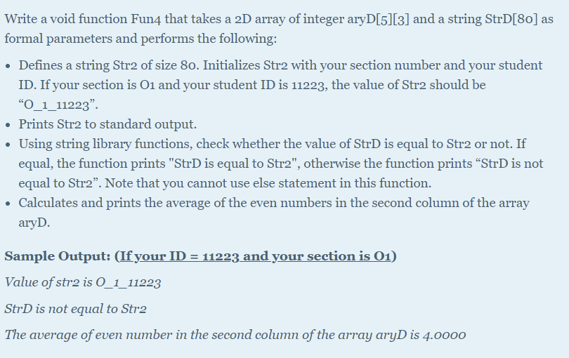 Solved Write a void function Fun4 that takes a 2D array of | Chegg.com