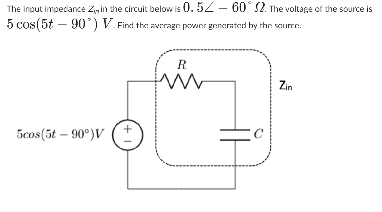Solved The input impedance Zin in the circuit below is | Chegg.com