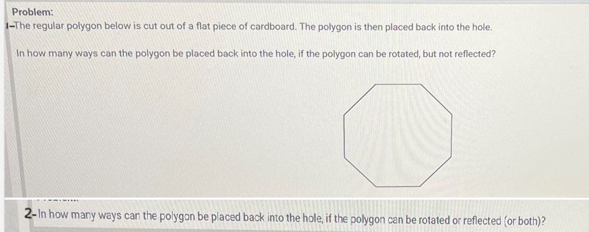 Solved 2-In how many ways can the polygon be placed back | Chegg.com