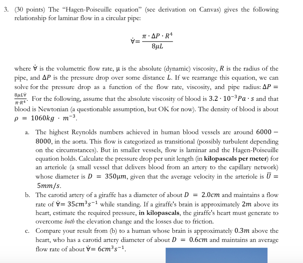Solved 3. (30 points) The "Hagen-Poiseuille equation" (see | Chegg.com