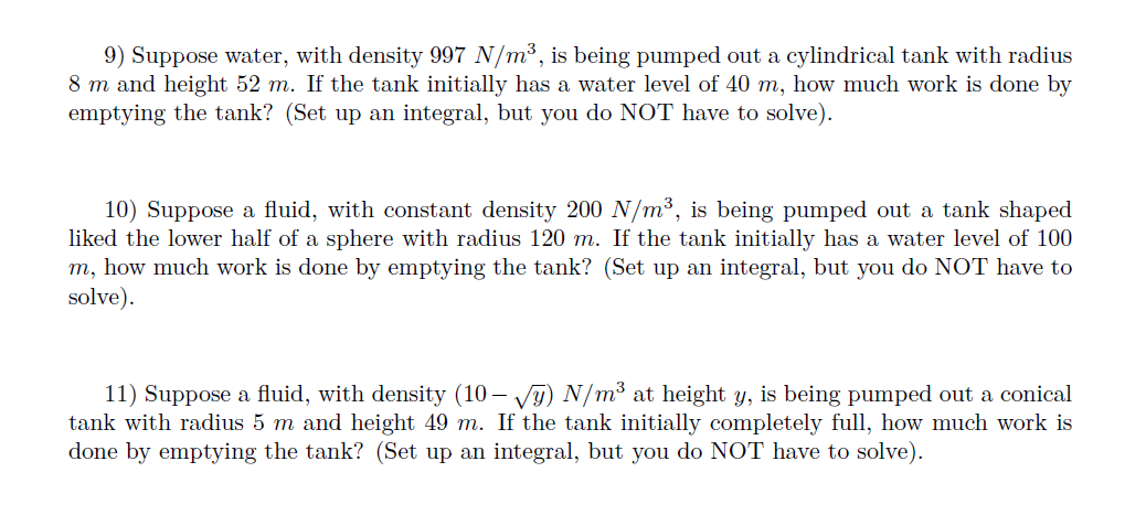 Solved 9) Suppose water, with density 997 N/mº, is being | Chegg.com