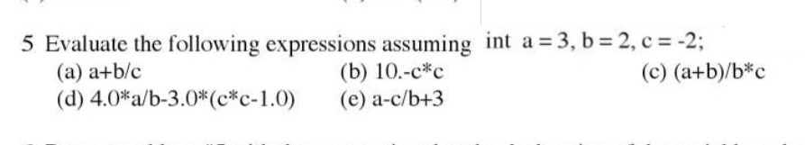 Solved 5 Evaluate the following expressions assuming int | Chegg.com