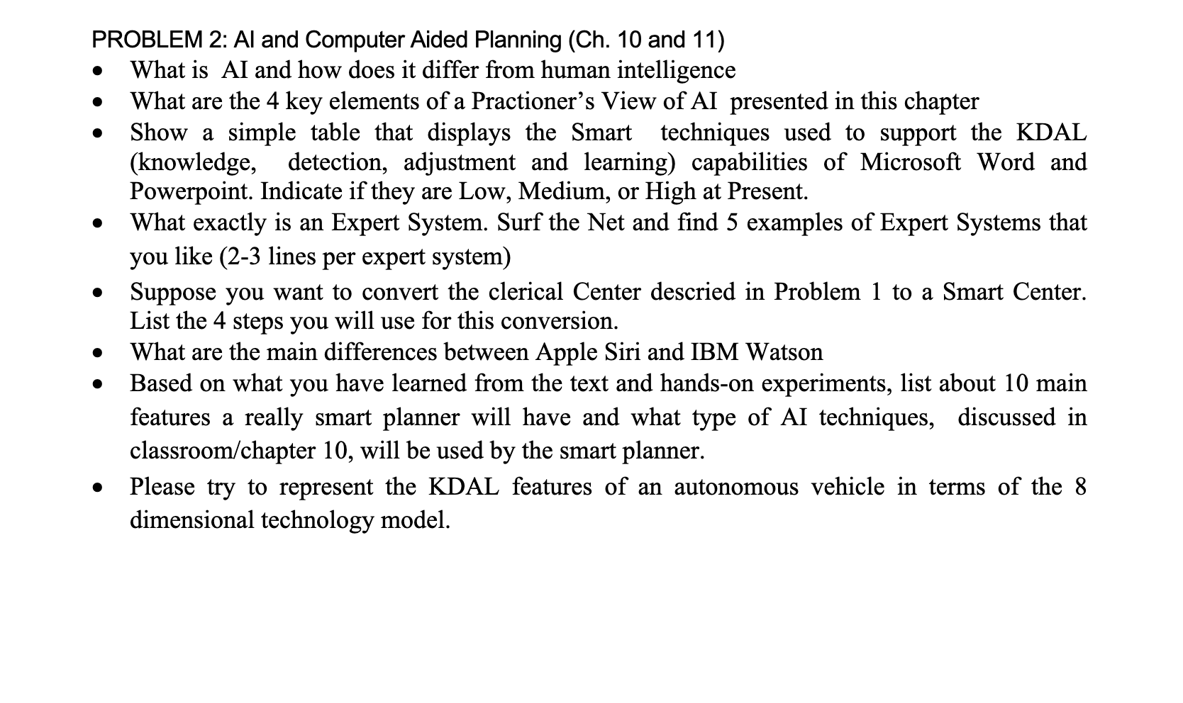 Solved PROBLEM 2: Al and Computer Aided Planning (Ch. 10 | Chegg.com