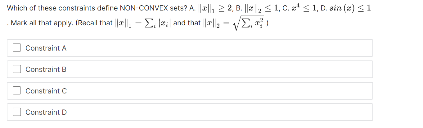 Solved Which of these constraints define NON-CONVEX sets? A. | Chegg.com
