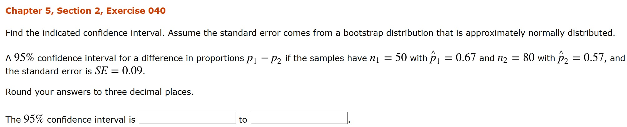 Solved Chapter 5, Section 2, Exercise 040 Find the indicated | Chegg.com