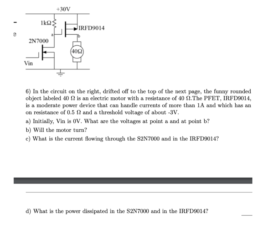 Solved +30V 1kΩΣ IRFD9014 e 2N7000 (4092 Vin 6) In the | Chegg.com