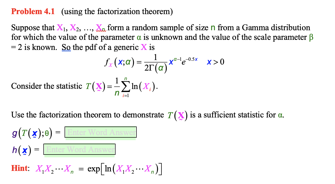 Solved Problem 4.1 (using the factorization theorem) Suppose | Chegg.com