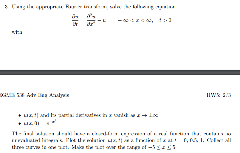 Solved 3. Using the appropriate Fourier transform, solve the | Chegg.com