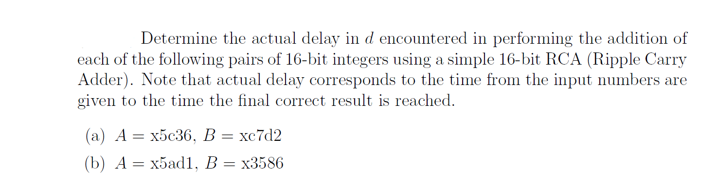 Solved Determine the actual delay in d encountered in | Chegg.com