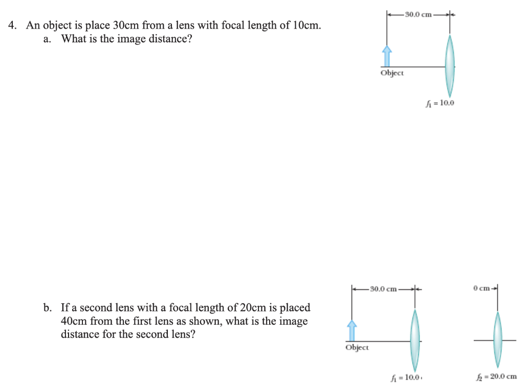 Solved An object is placed 30cm from a lens with a focal | Chegg.com