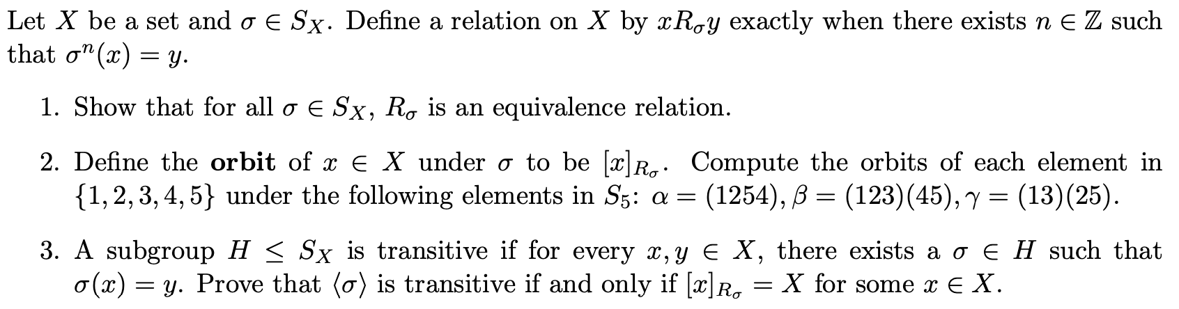 Solved Let X be a set and σ∈SX. Define a relation on X by | Chegg.com