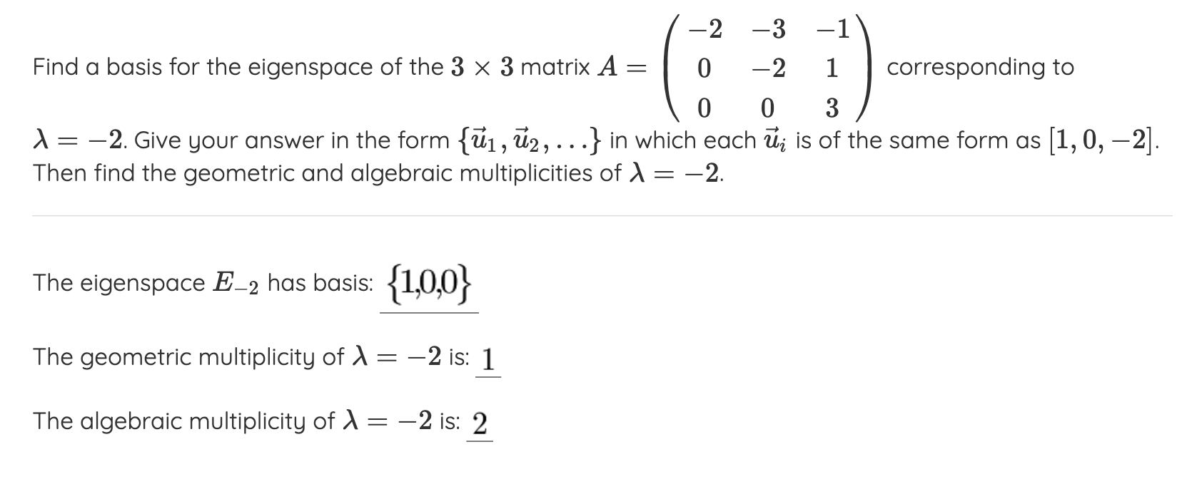 Solved Find a basis for the eigenspace of the 3×3 matrix | Chegg.com