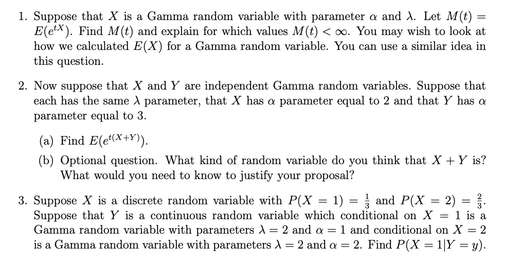 Solved Gamma random variable with parameters α >0 and λ >0 | Chegg.com