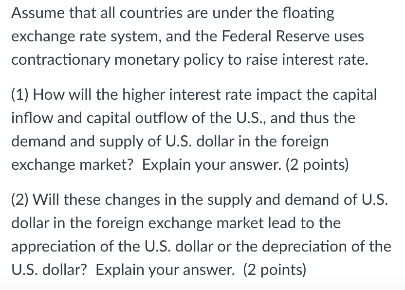 Solved Assume that all countries are under the floating | Chegg.com