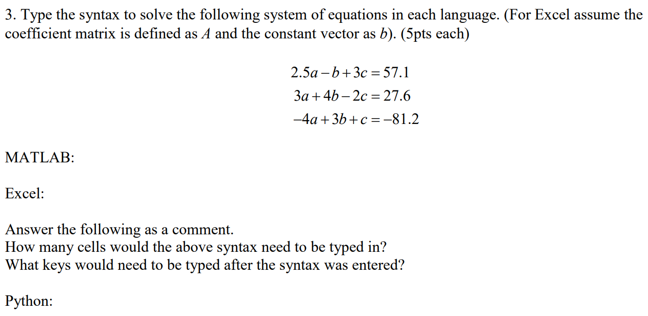 Solved 3. Type the syntax to solve the following system of | Chegg.com