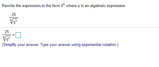 Solved Rewrite the expression in the form 5" where u is an | Chegg.com