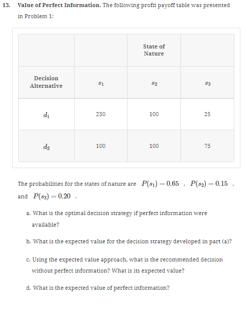 Solved 13. Value of Perfect Information. The following | Chegg.com