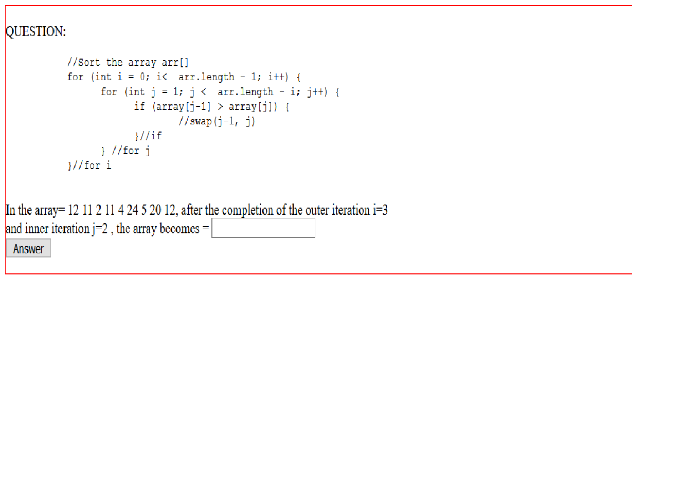 Solved QUESTION: 1/Sort the array arr[] for (int i = 0; i