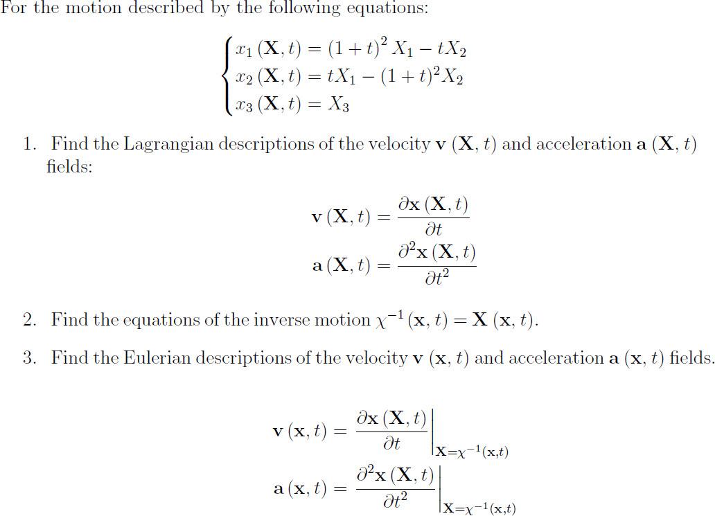 Solved For the motion described by the following equations: | Chegg.com